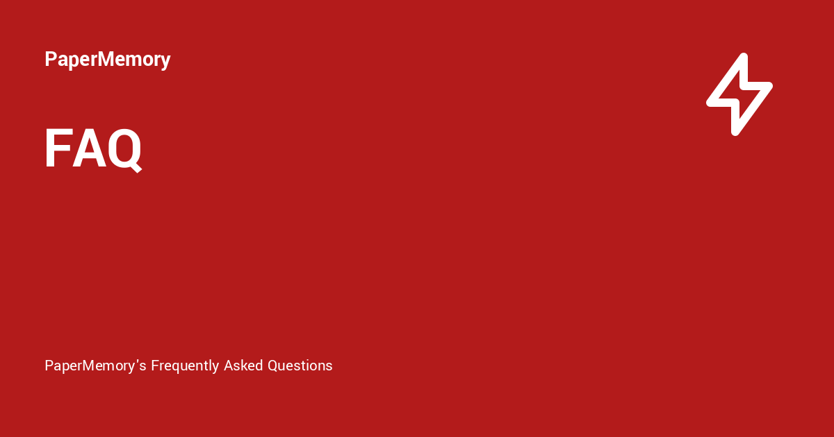 FAQ - PaperMemory